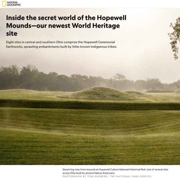National Geographic Presents Hopewell Ceremonial Earthworks - World ...